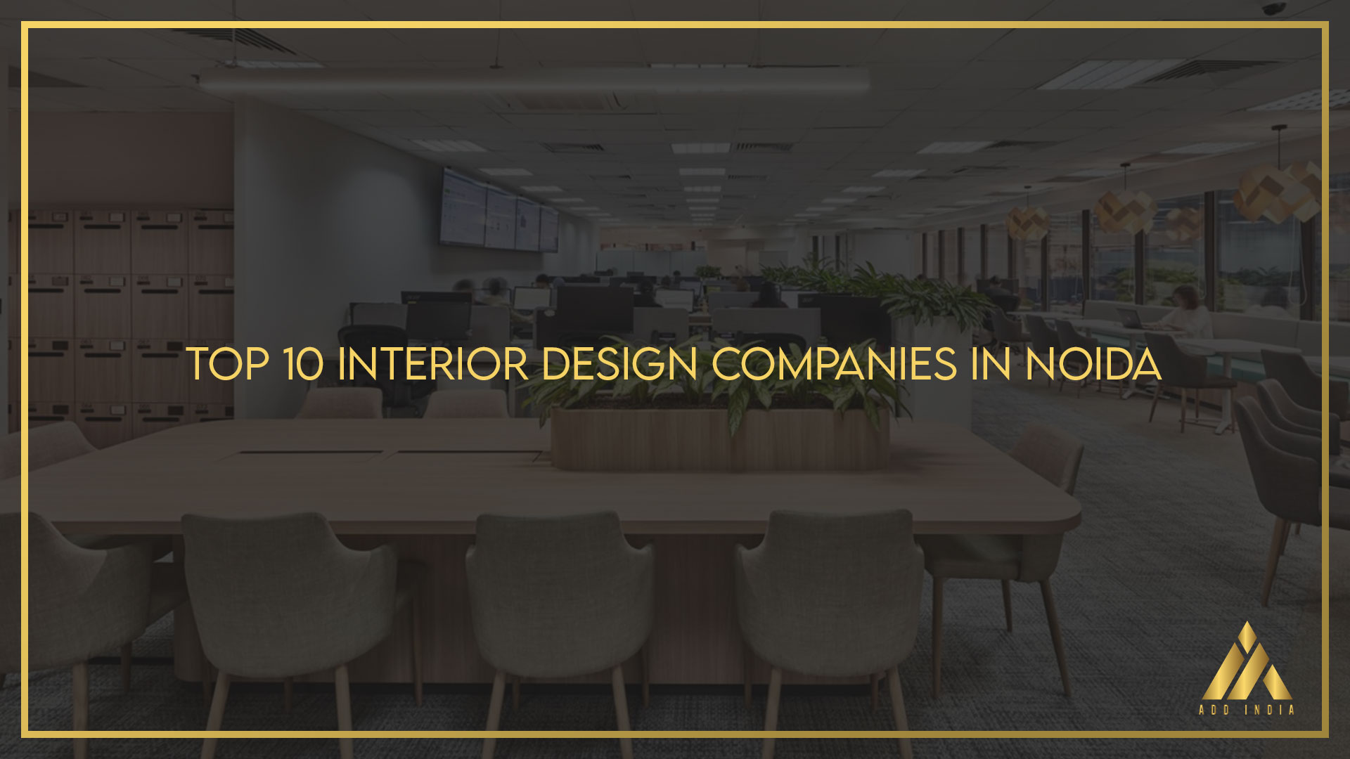 Top 10 Interior Design Companies in Noida
