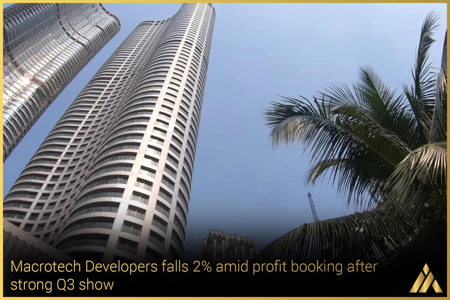 Macrotech Developers Falls 2% amid Profit booking After Strong Q3 Show