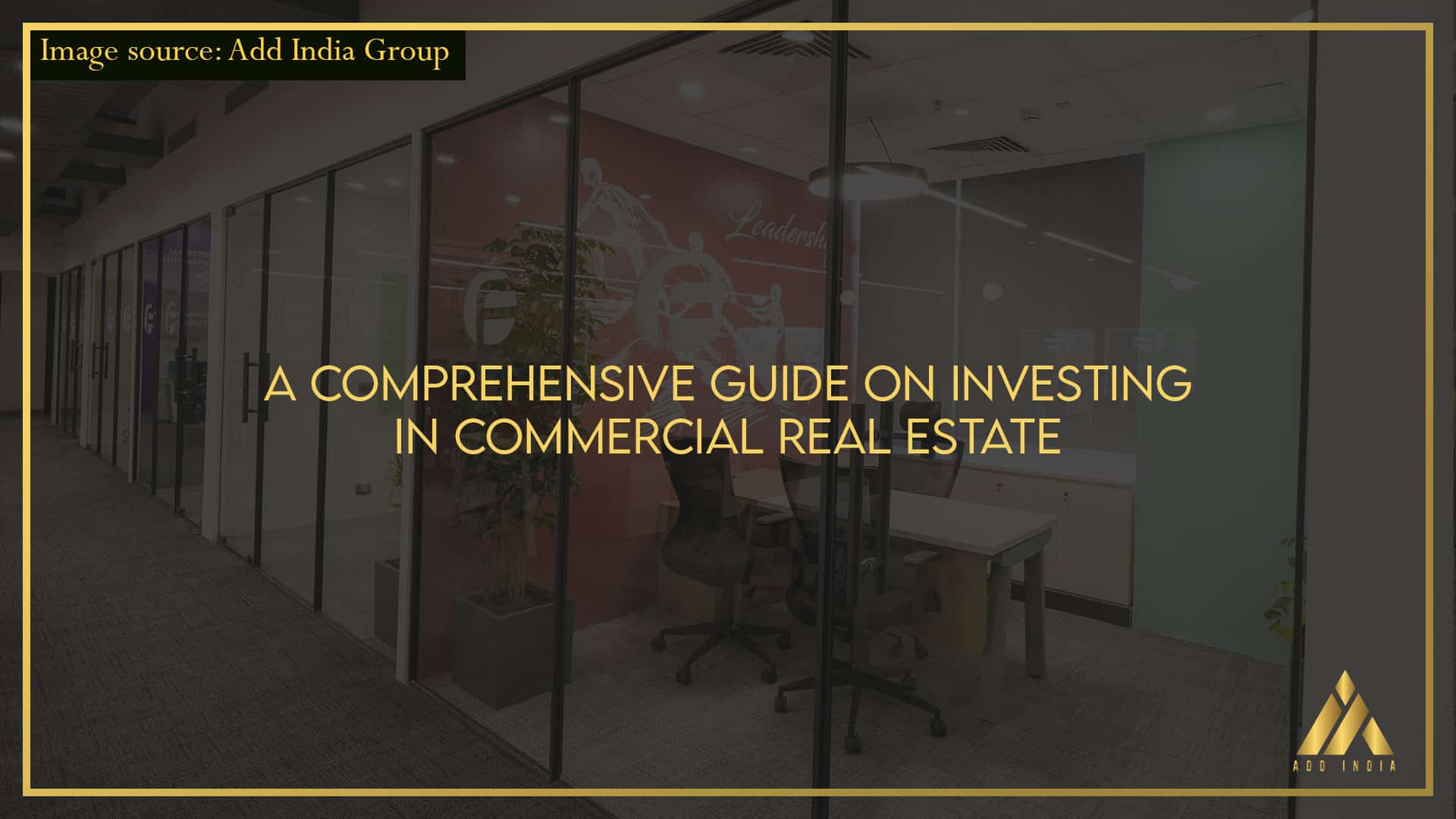 A Comprehensive Guide on Investing in Commercial Real Estate